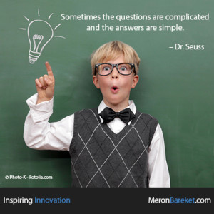 Sometimes The Questions Are Complicated And The Answers Are Simple ...
